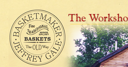 Jeffrey Gale Basketmaker - Workshop